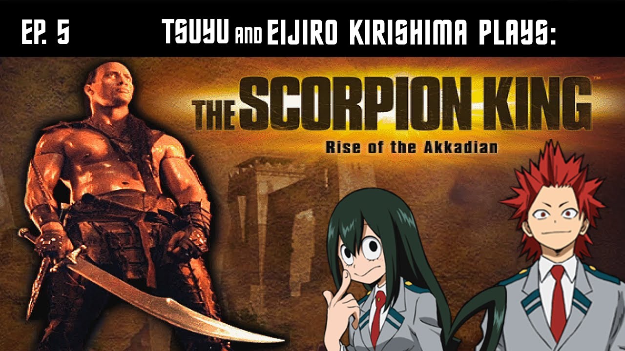 Kirishima plays The Scorpion King: Rise of the Akkadian (Ep. 5 ...