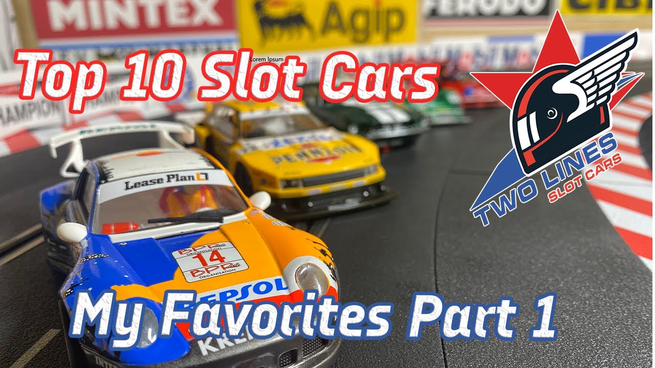 My Top 10 Favorite Analog Non Magnet Slot Cars... right now! Part 1 ...