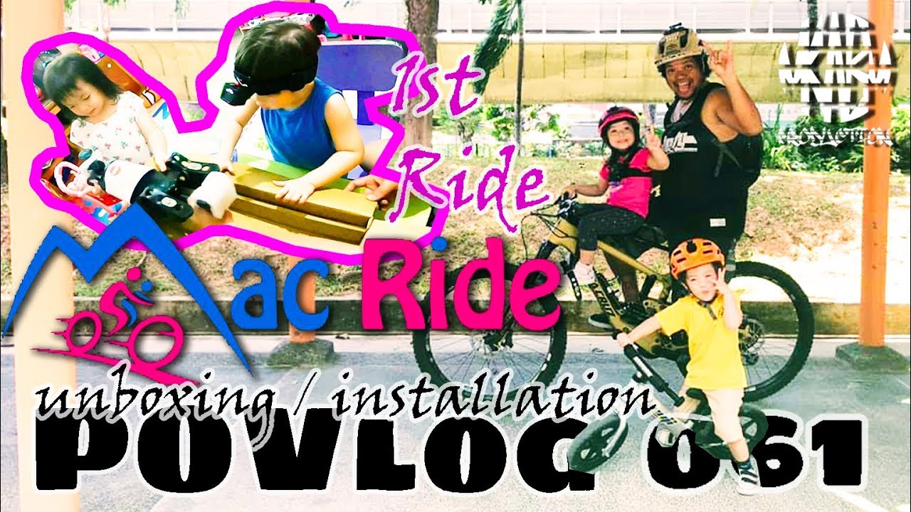Mac Ride Unboxing 1st Ride & Installation - YouTube