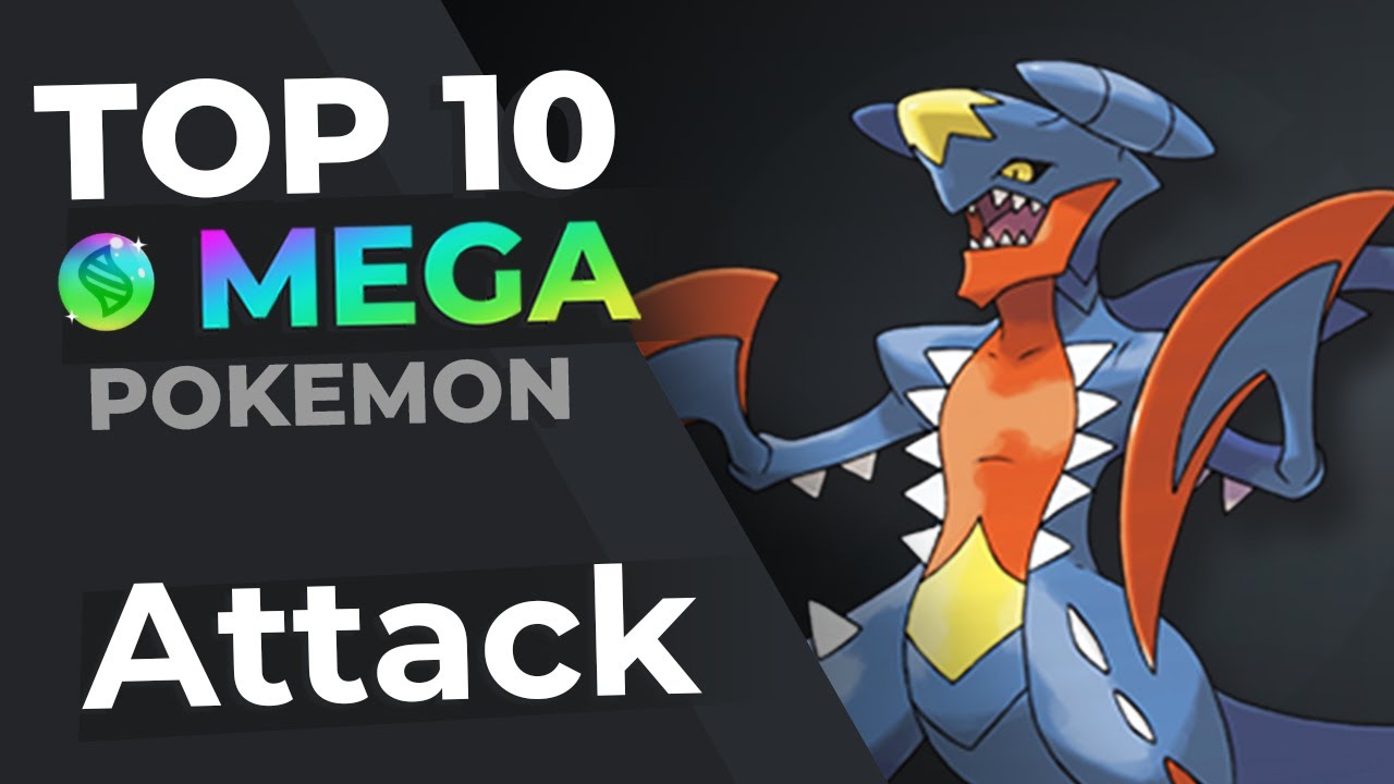 Top 10 Mega Evolutions - Highest Attack - YouTube