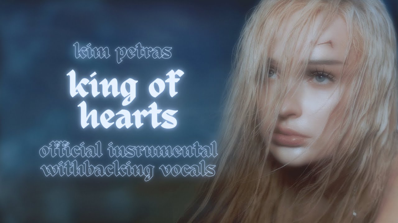 Kim Petras - King of Hearts (Official Instrumental with Backing Vocals ...
