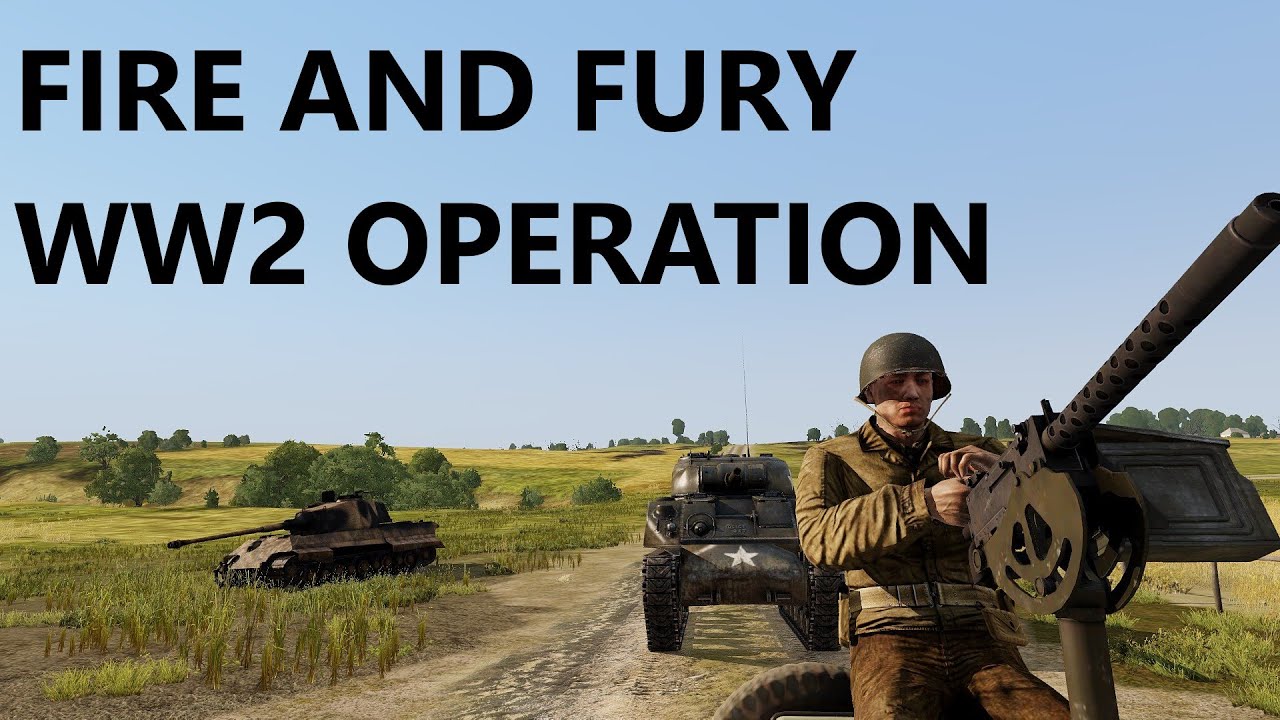 Arma 3 WW2 Mod - Fire And Fury - YouTube