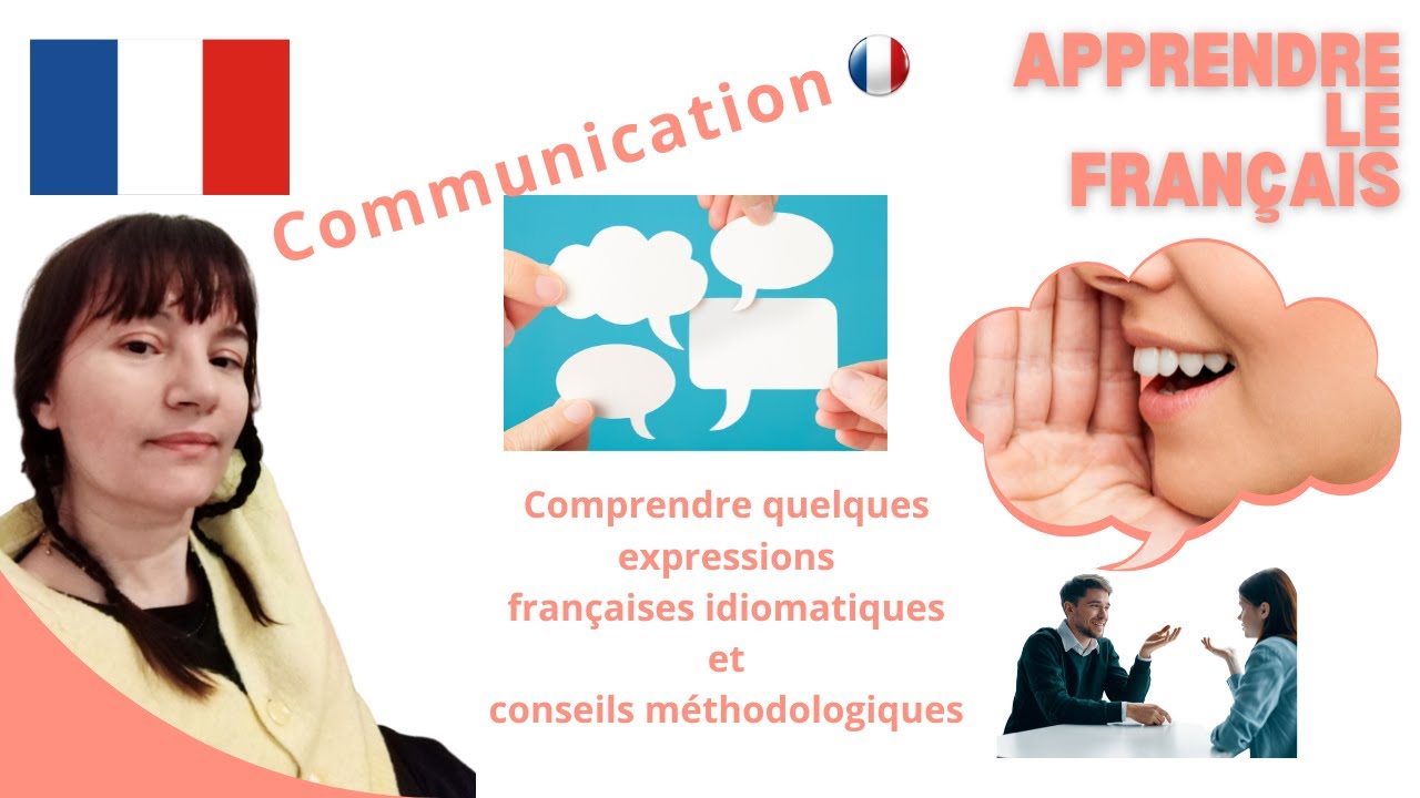 🇫🇷 APPRENDRE LE FRANCAIS : comprendre quelques expressions françaises ...