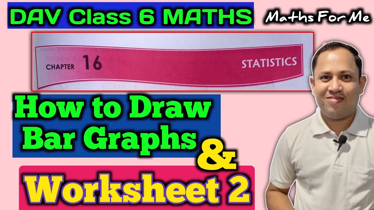 DAV class 6 maths chapter 16 Statistics worksheet 2 all questions ...