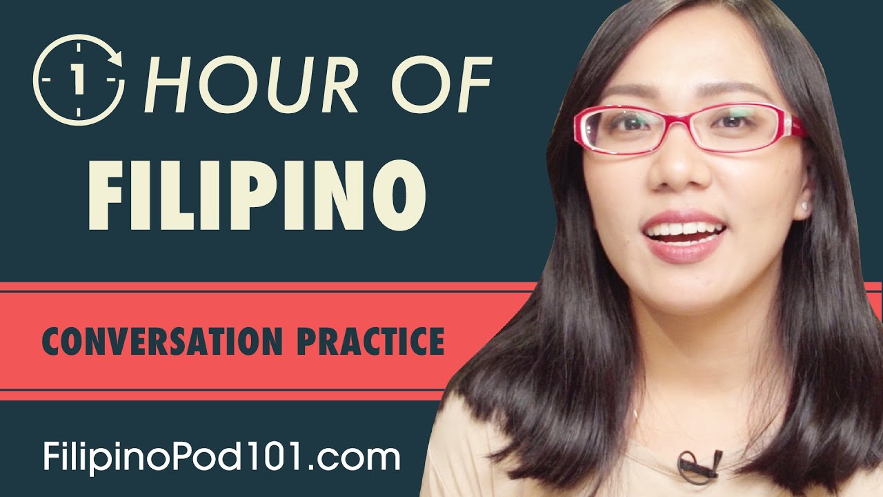 1 Hour of Filipino Conversation Practice - Improve Speaking Skills ...