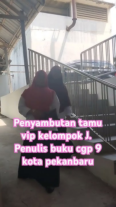 Penyambutan tamu vip GP angkatan 9 kota pekanbaru bersama pengajar praktik - YouTube