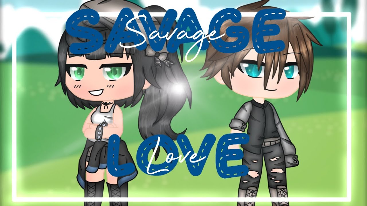 Savage love GLMV (clean) (slight flash warning) Gacha life Song by ...