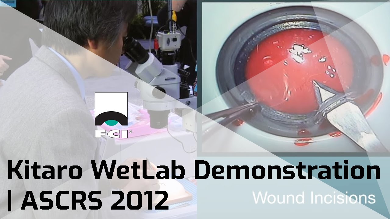 Kitaro WetLab | Demonstration | Exclusive | FCI Cataract - YouTube