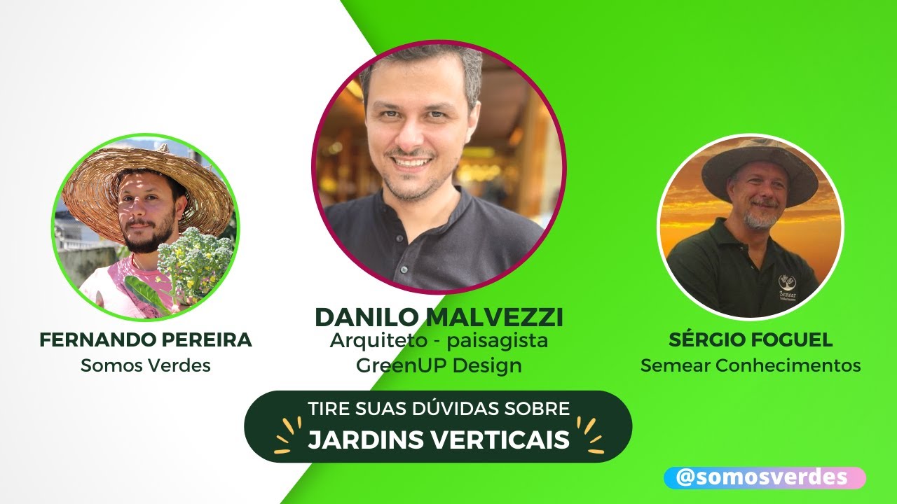 DANILO MALVEZZI (GREEN UP DESIGN ) - JARDINS VERTICAIS - YouTube