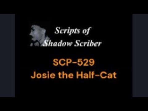 SCP 529 - Josie the Half-Cat - YouTube