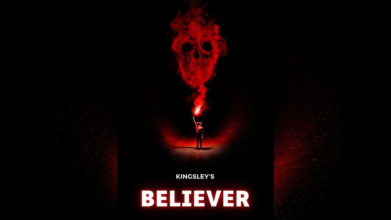 KINGSLEY - BELIEVER | LYRICAL VIDEO | KINGSLEY MUSIC | PROD ...