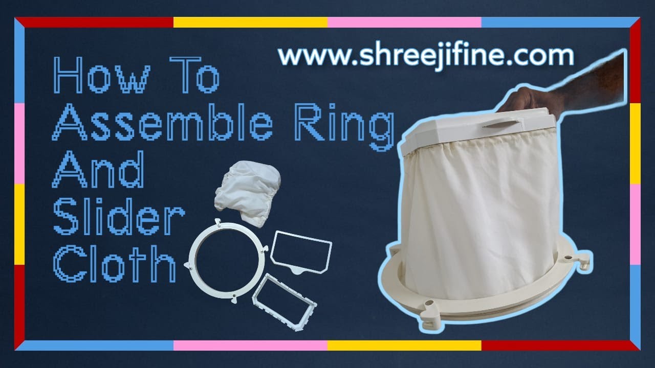 How To Assemble Ring Slider Cloth Shreejifine Atta Chakki Flour Mill ...