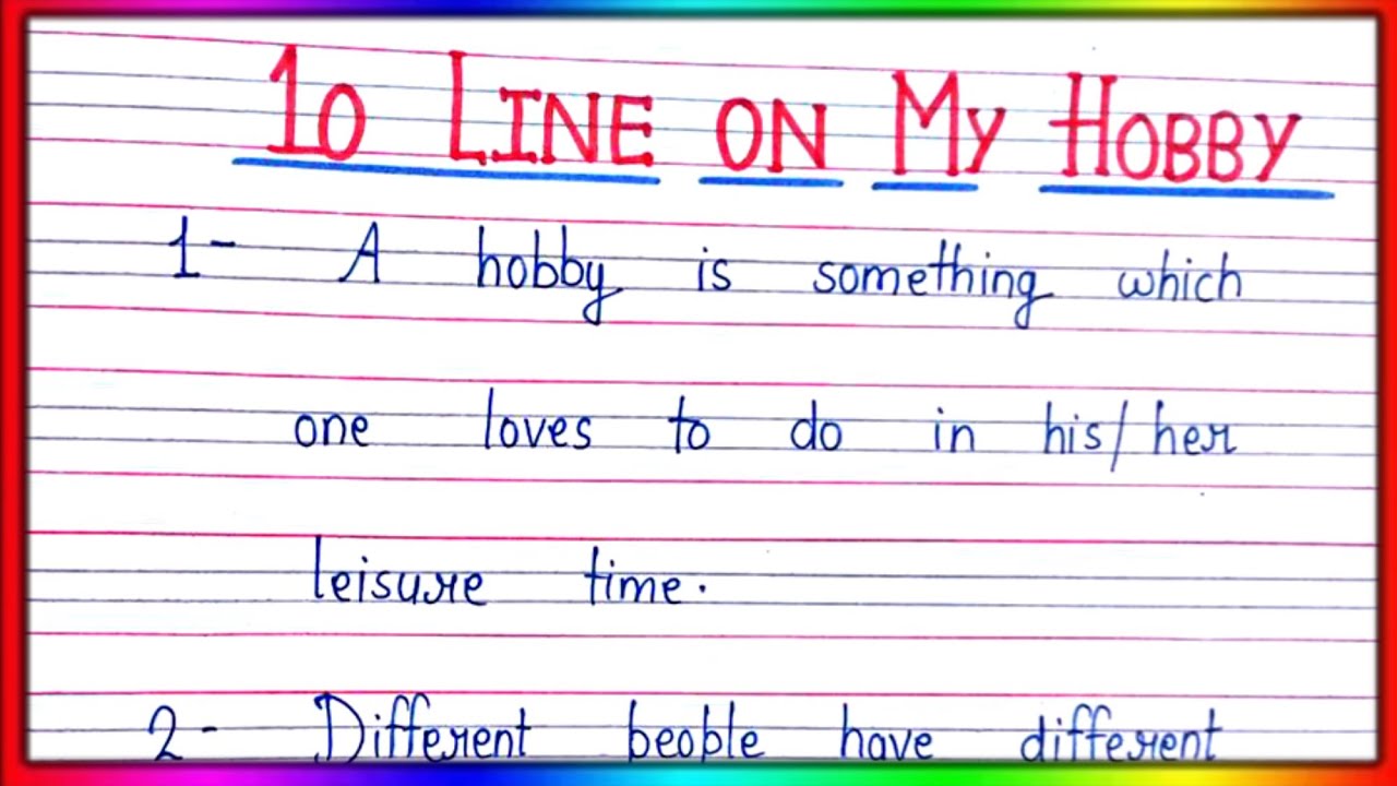 10 Line On My Hobby| essay on my hobby in english|my hobby essay in ...