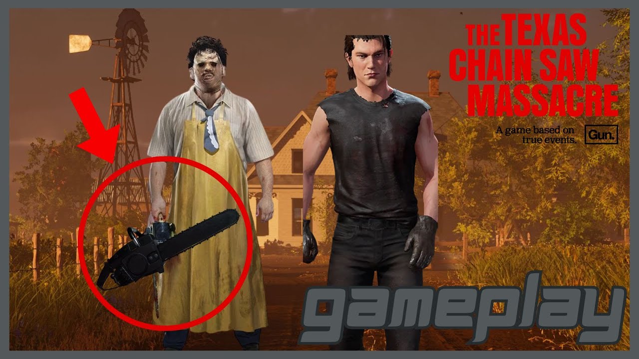 The Texas Chainsaw Massacre - Leatherface/Johnny Gameplay (New Update ...