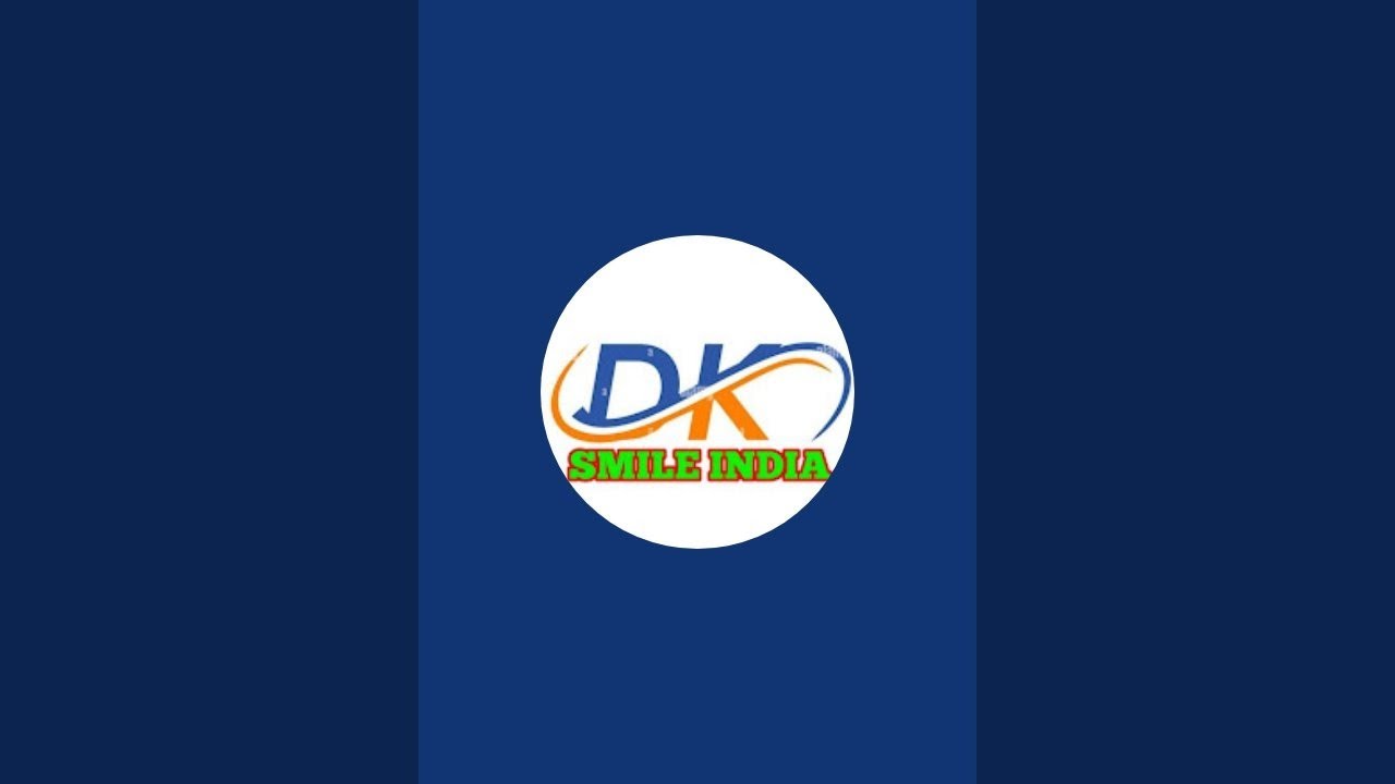 DK SMILE INDIA - YouTube