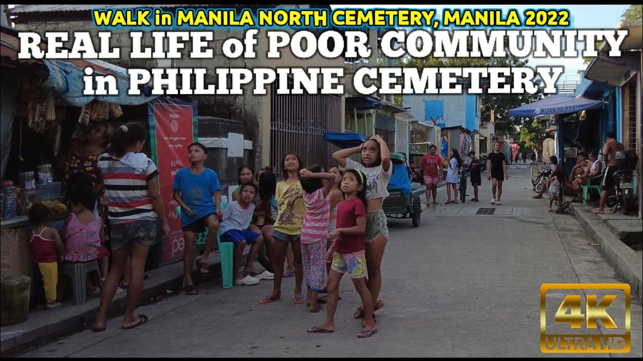 REAL LIFE of POOR COMMUNITY living in PHILIPPINE CEMETERY | Walk in ...