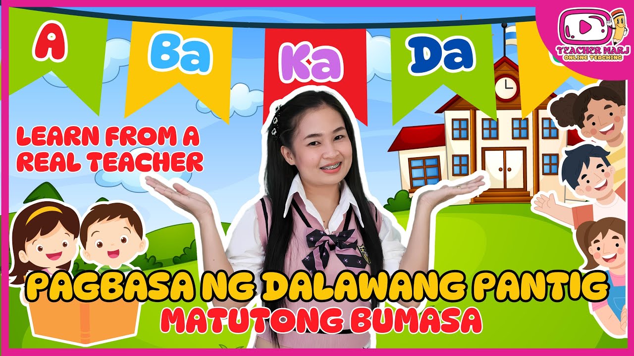 MATUTONG BUMASA | PAGBASA NG SALITANG MAY DALAWANG PANTIG | MAGSANAY ...