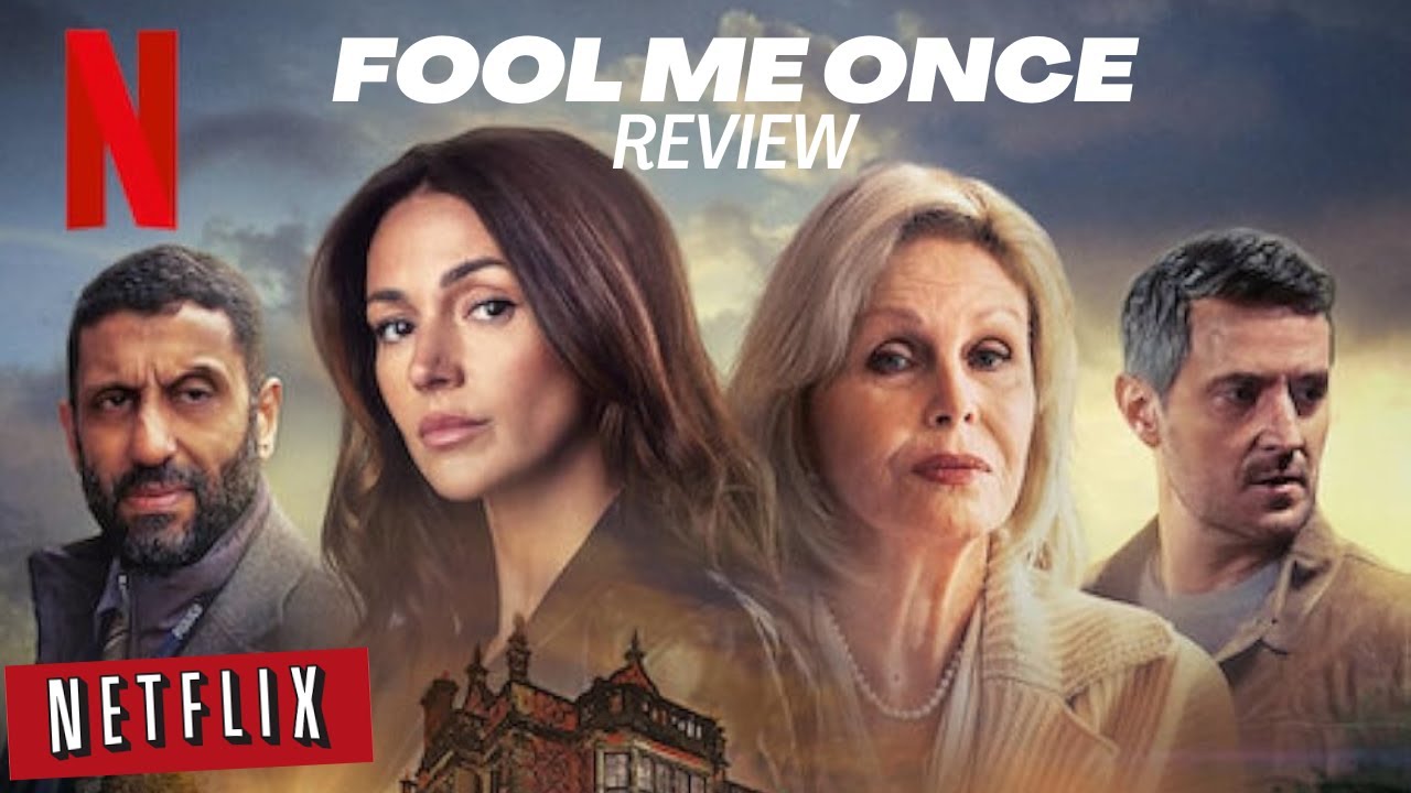 Fool Me Once (2024) Netflix Review | Harlan Coben Replies | Spillin ...