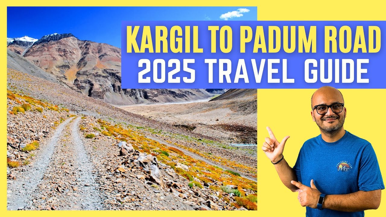 Kargil to Padum Route Travel Guide 2025 | Kargil - Pensila Pass - Padum ...