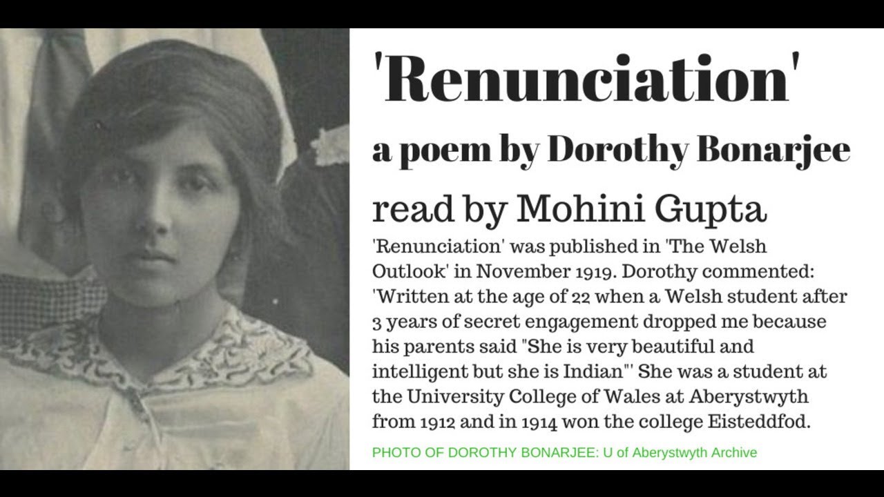 Dorothy Bonarjee's poem 'Renunciation' - YouTube