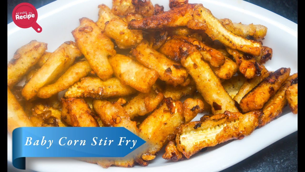 Baby Corn Stir Fry | Baby Corn Recipe by All India Recipe - YouTube