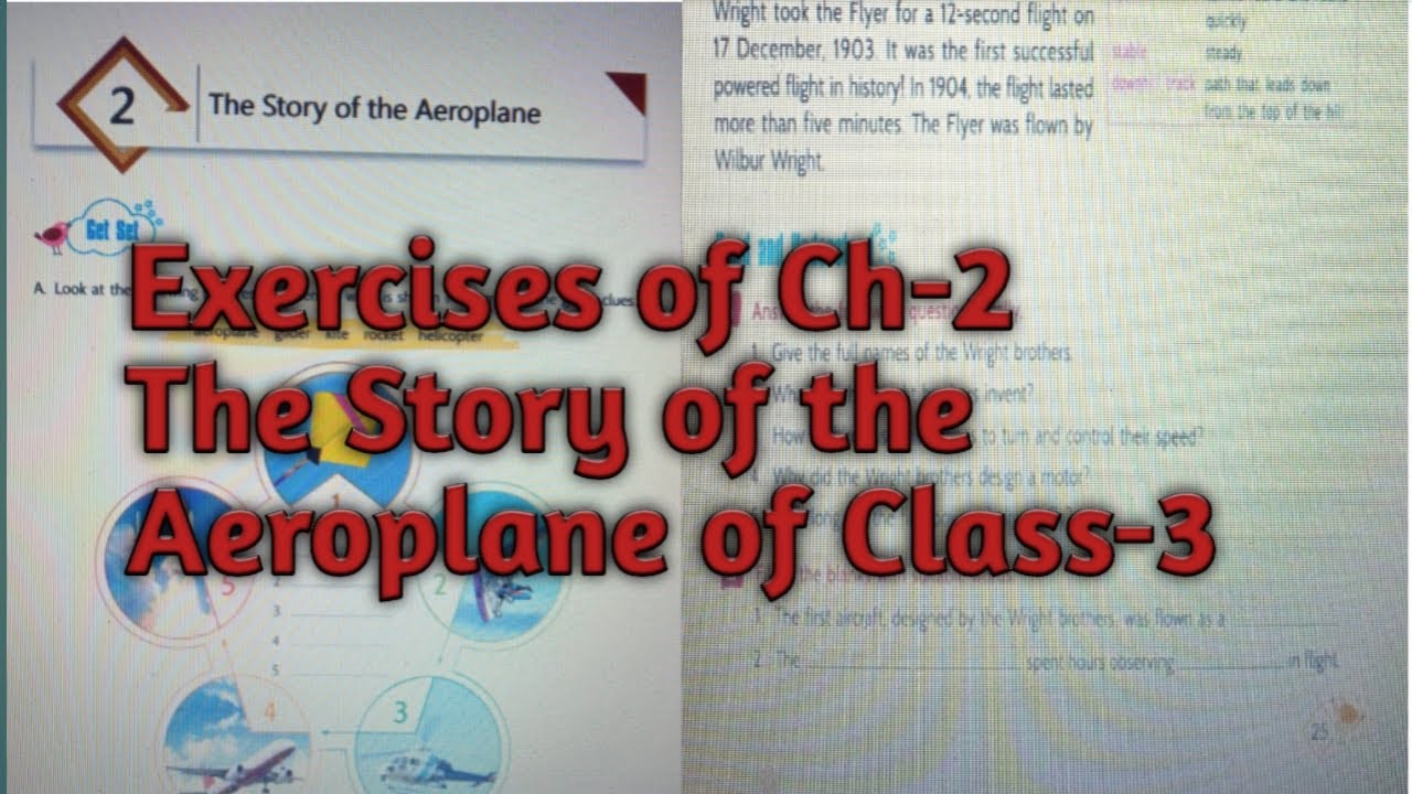 Class-3 Ch-2 The Story of the Aeroplane (Part-2 Exercises) of Roots and ...