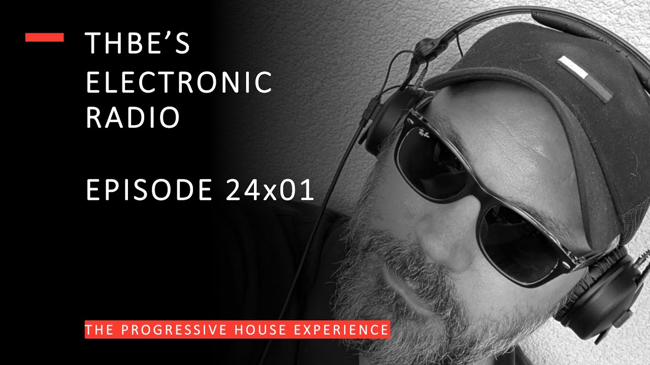 The Progressive House Experience 24x01 - YouTube