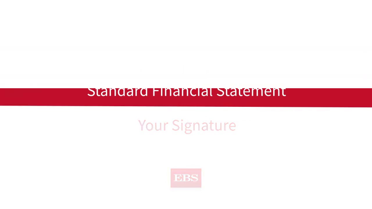 Completing your Standard Financial Statement - Your Signature - YouTube