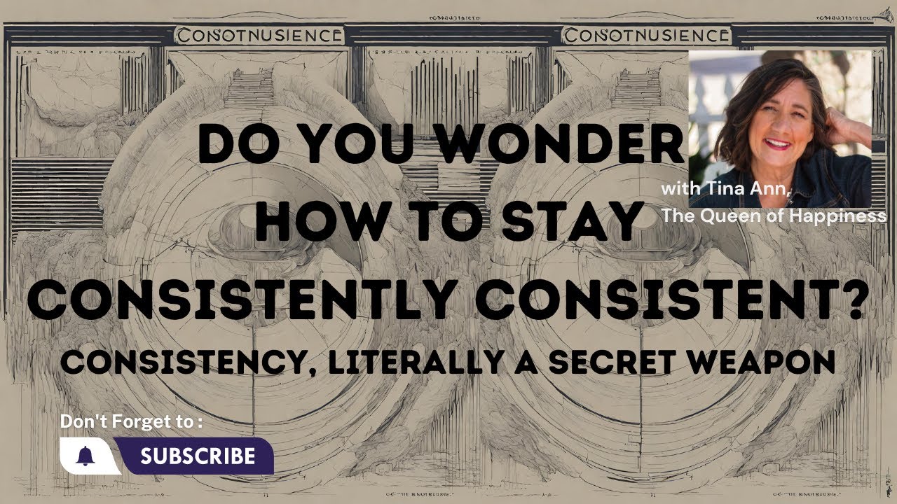 Stay Consistently Consistent - YouTube