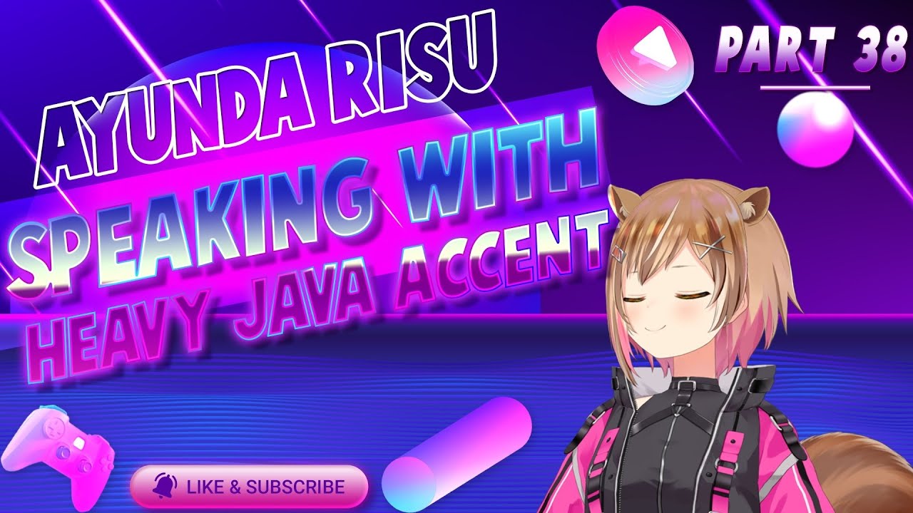 "speaking with a heavy Java accent" Ayunda Risu 《VTuber Hololive Clip ...