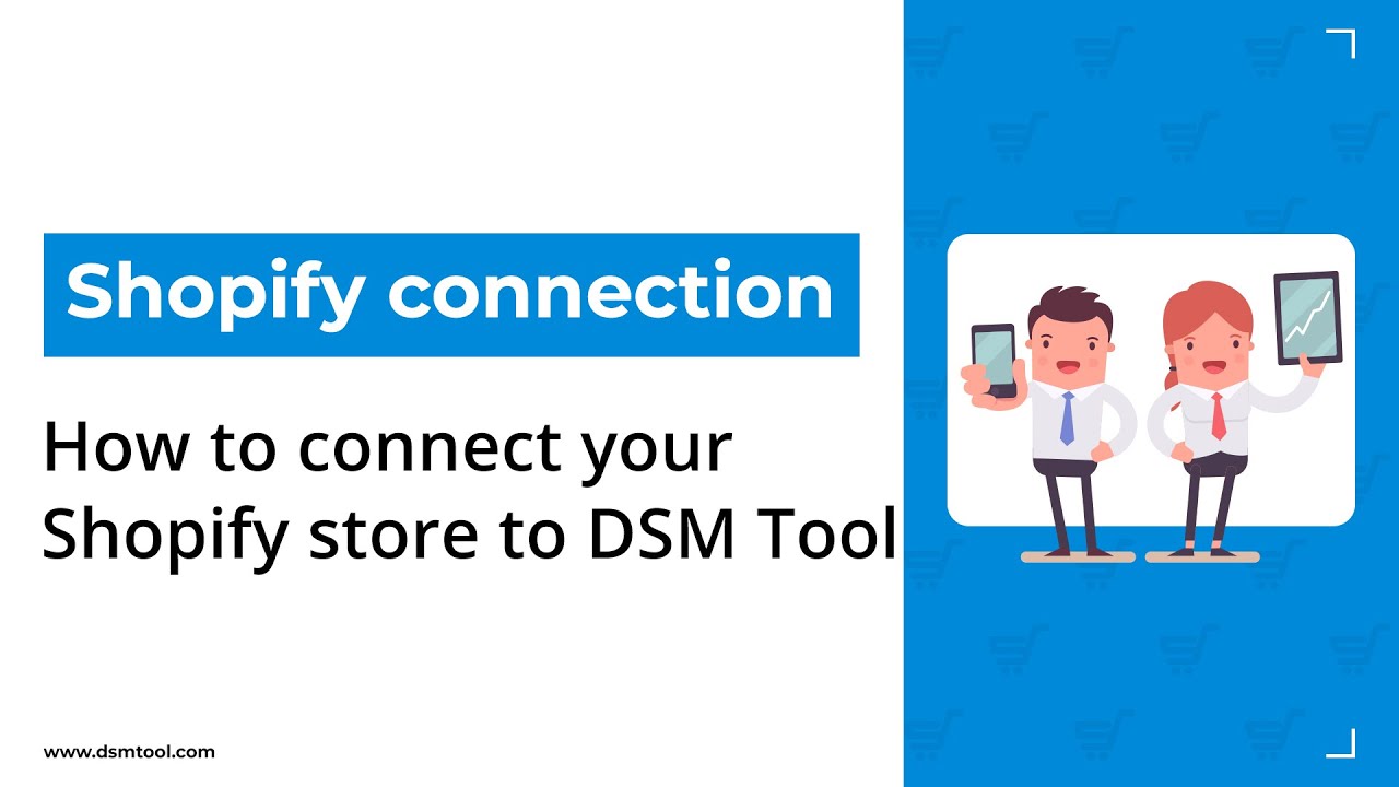 How to connect your Shopify Dropshipping store to DSM Tool - YouTube