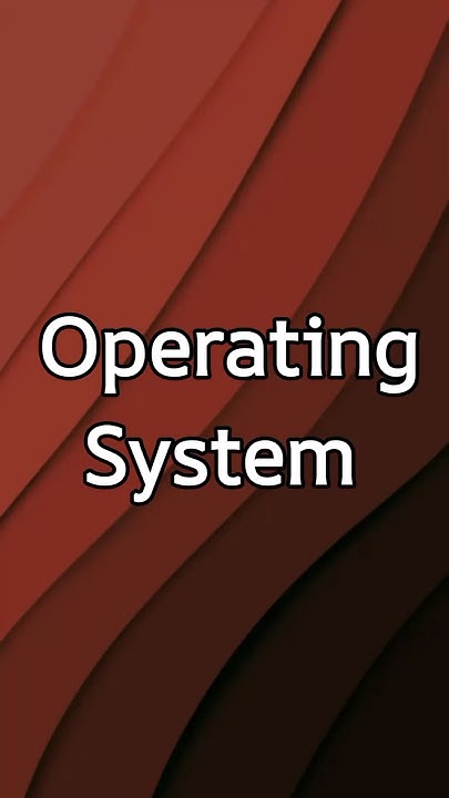 Operating System Operatingsystem Software Computer Education Viral Viralshort Shorts