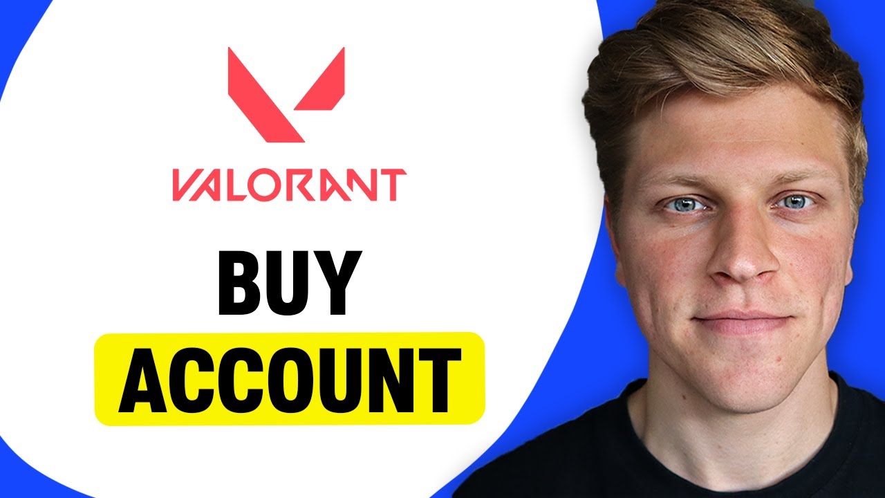 Buying a Valorant Account - YouTube