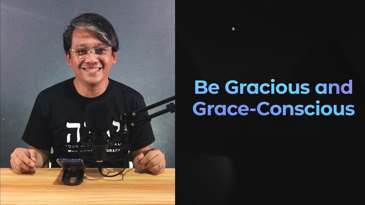 Be Gracious and Grace-Conscious | SOULution S3 - Ep. 91 - YouTube