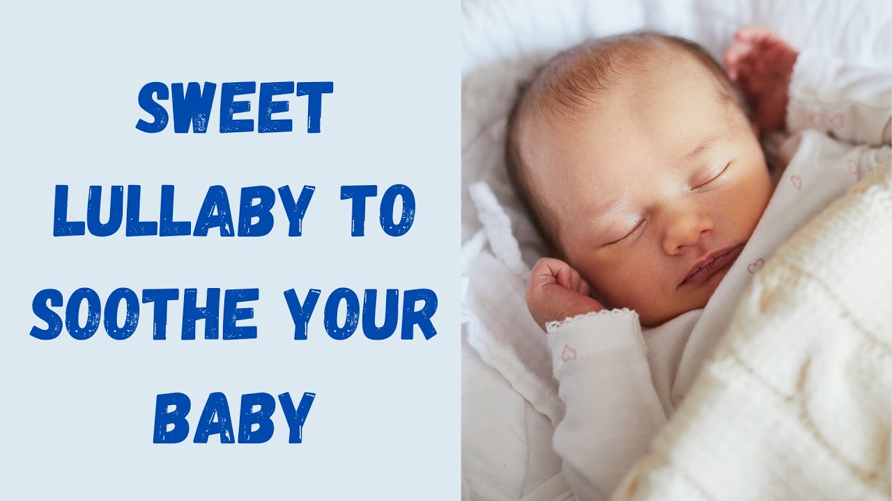 Sweet Lullaby to Soothe Your Baby ️ ~ 10 Hours ~ Baby Sleep Music ...