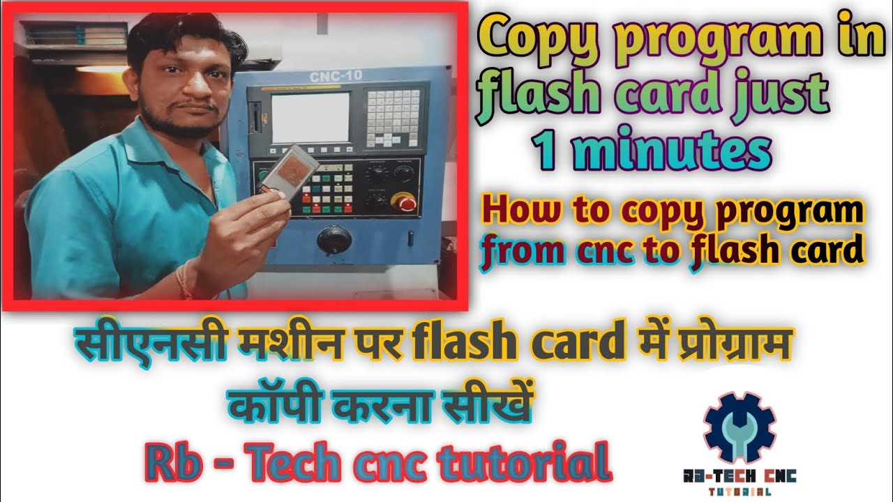 How to copy program from cnc to flash card | सीएनसी मशीन पर flash card ...