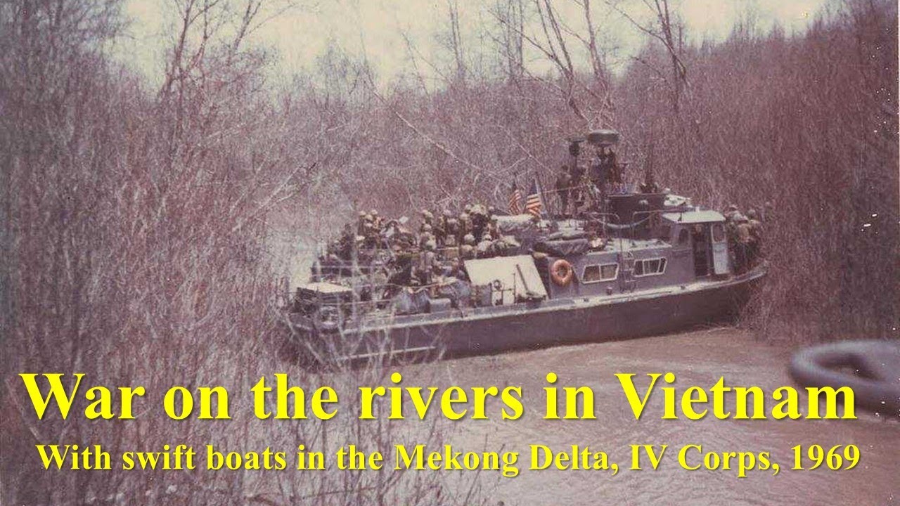 War on the Rivers in Vietnam: With Swift Boats in the Mekong Delta ...