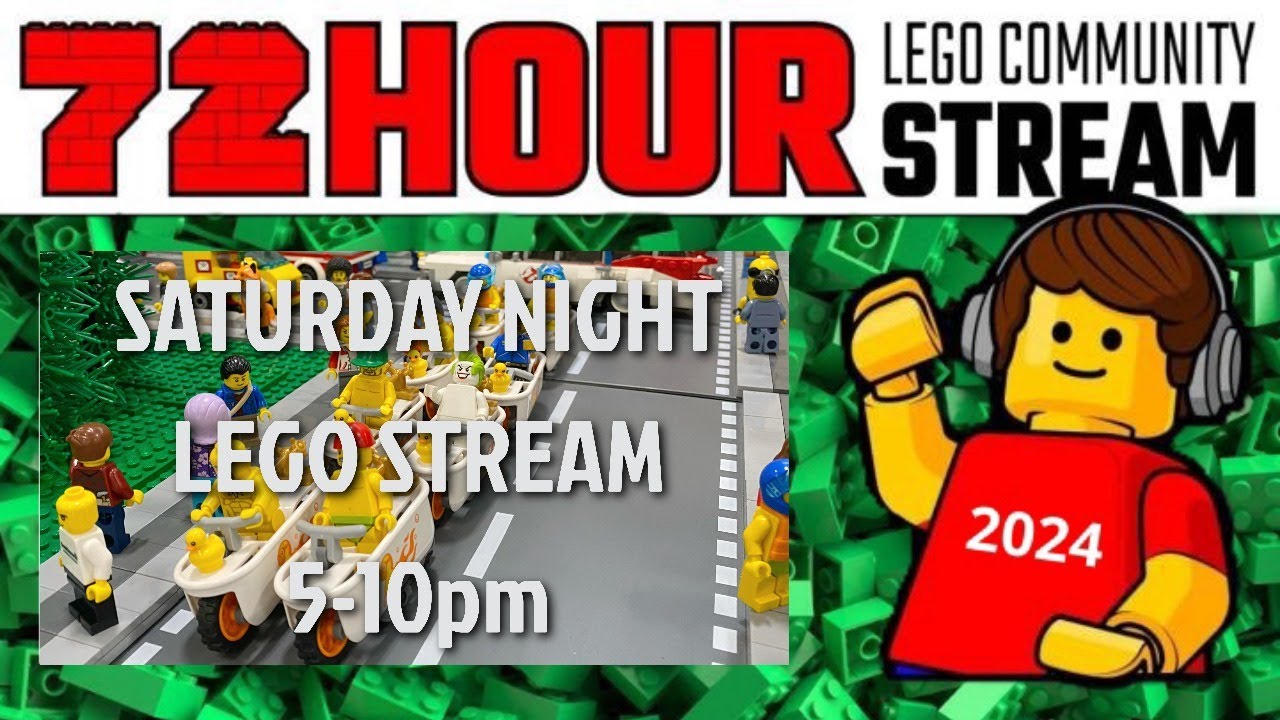 SATURDAY NIGHT LEGO STREAM (72hr edition) 2024 - YouTube