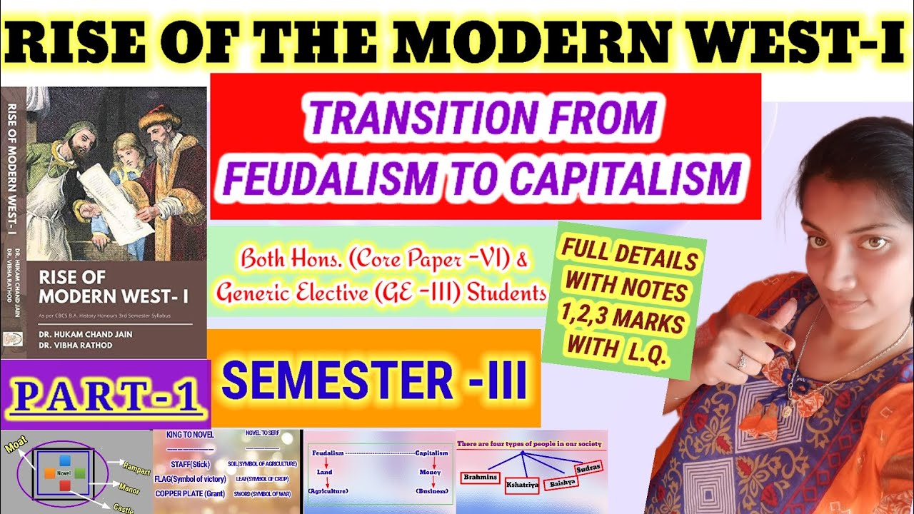 HISTORY ELECTIVE :- TRANSITION FROM FEUDALISM TO CAPITALISM {chapter -1 ...