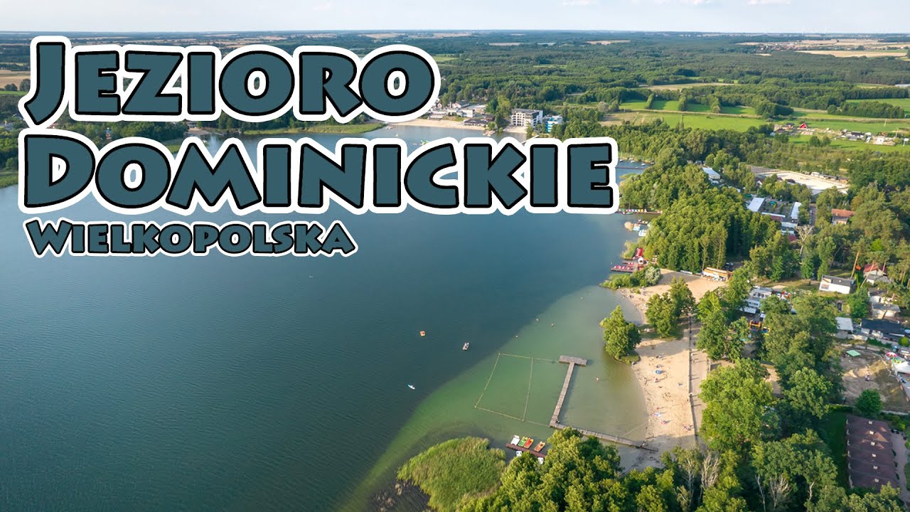 Jezioro Dominickie i okolice (Boszkowo, Starkowo, Dominice) | Greater ...
