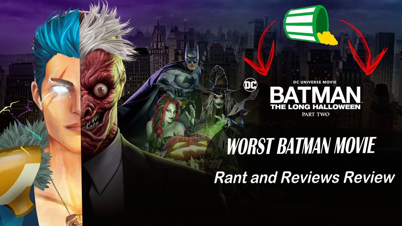 The WORST Batman Movie Ever Made - Batman The Long Halloween - YouTube