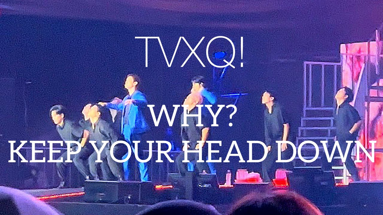 230923 TVXQ! - 왜 WHY (Keep Your Head Down) (SMTOWN LIVE 2023 SMCU ...