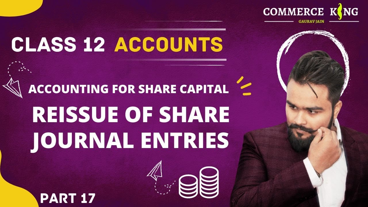 🔴 Company accounts | Reissue of shares | Journal entries | Part 2 ...