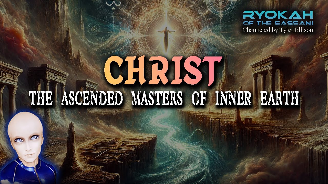 Christ And The Ascended Masters Of Inner Earth | RYOKAH of the Sassani ...