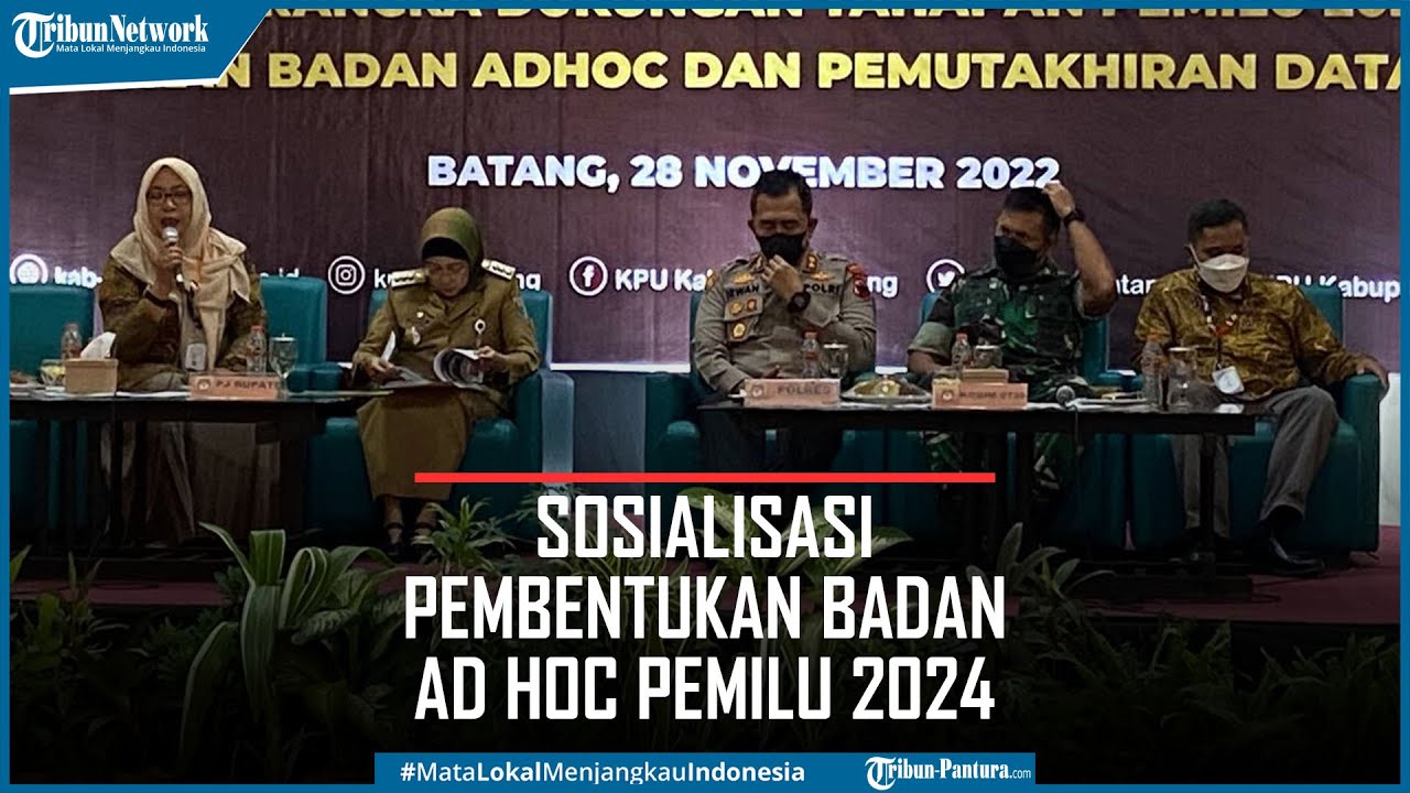 Sosialisasi Pembentukan Badan Ad Hoc Kpu Batang Minta Dukungan Pemkab