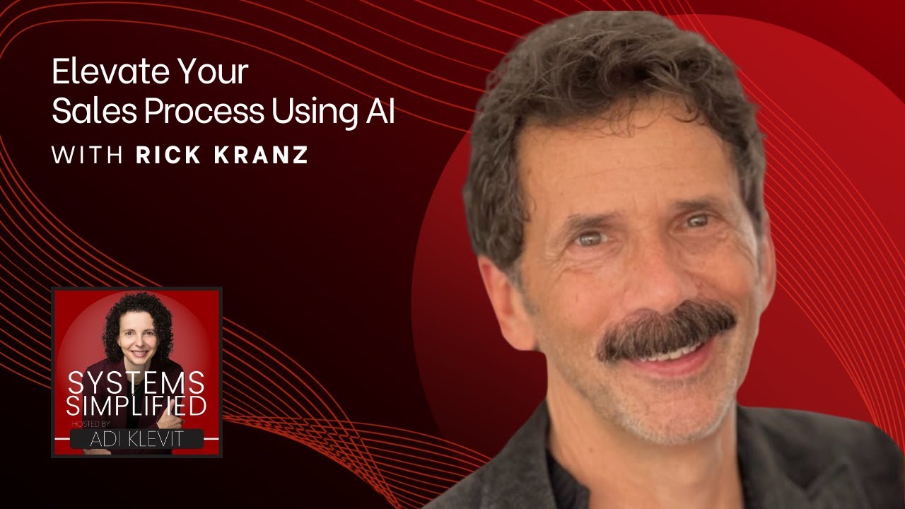 Elevate Your Sales Process Using AI With Rick Kranz - YouTube