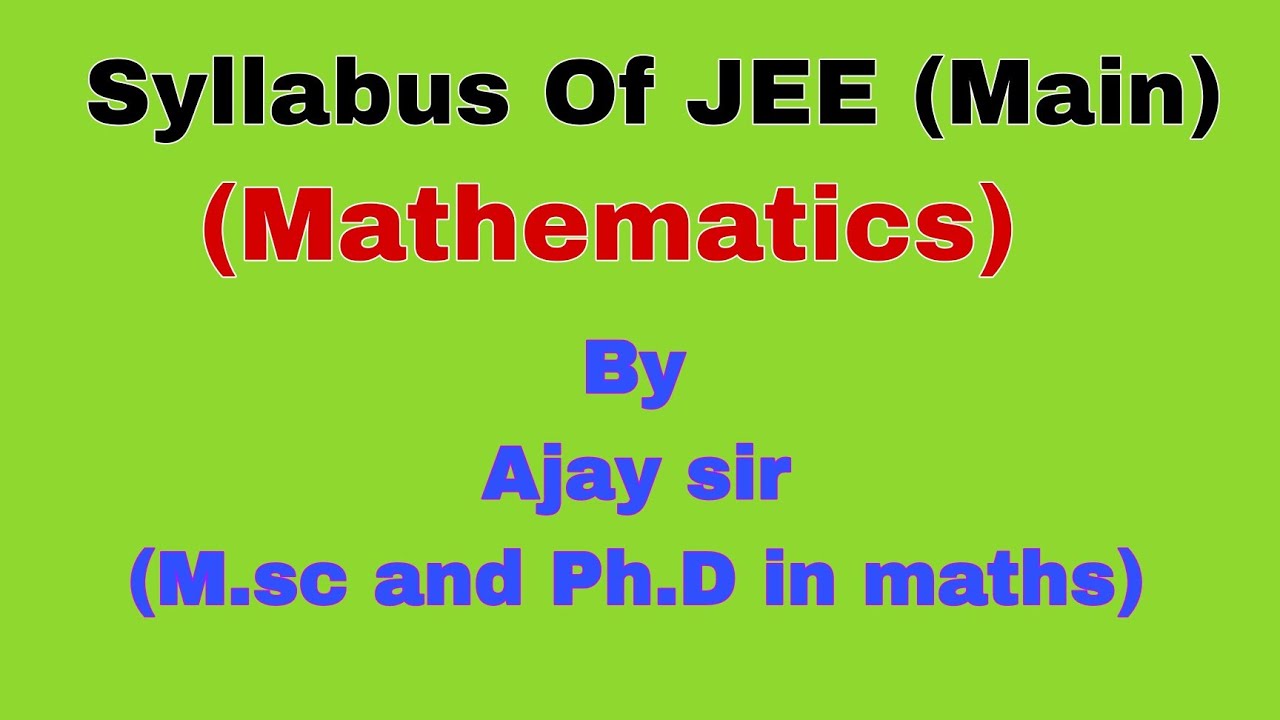 Syllabus Of JEE (Main) in Mathematics - YouTube