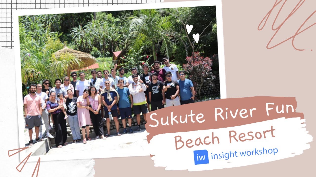 Sukute River Fun Beach Resort | Insight Workshop Team - YouTube