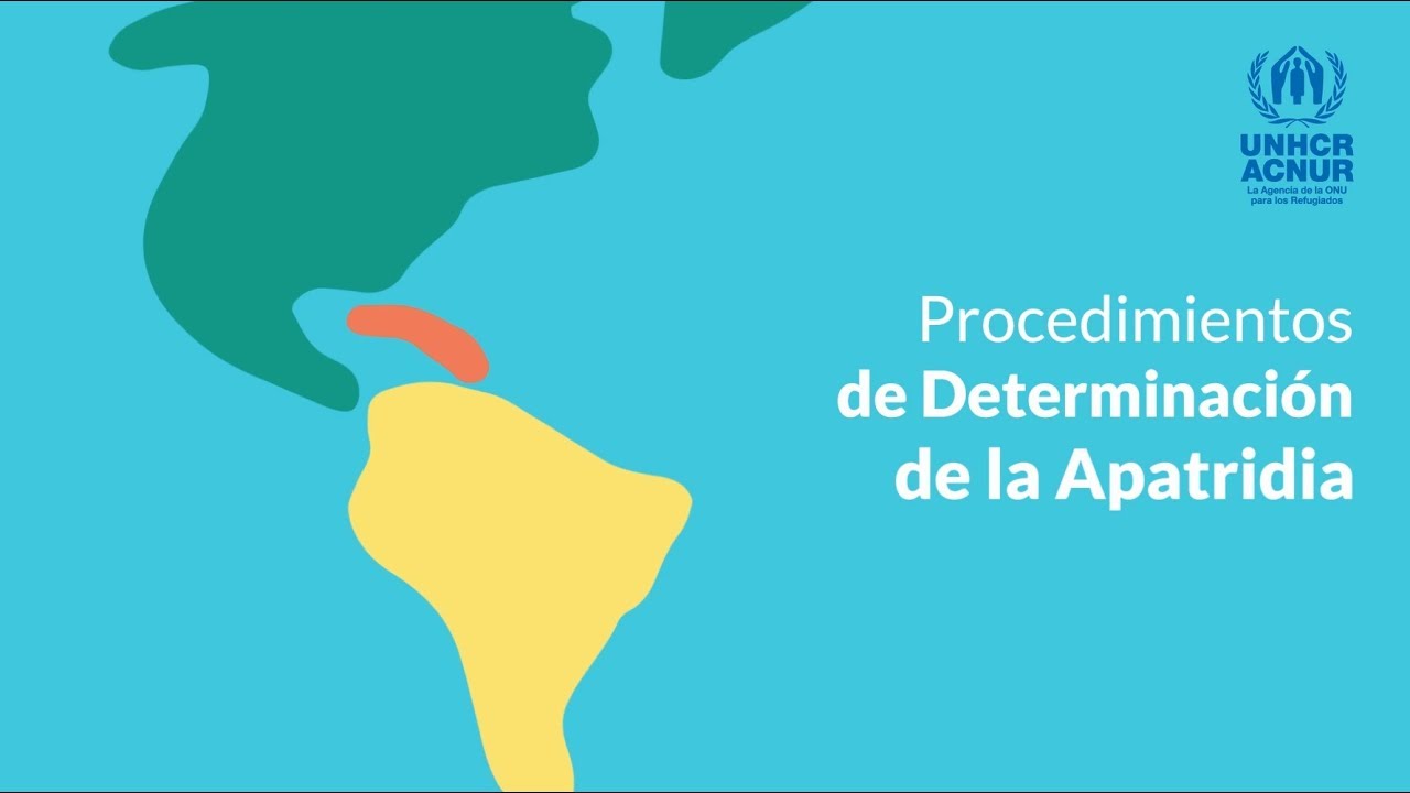 Procedimientos de Determinación de la Apatridia - YouTube