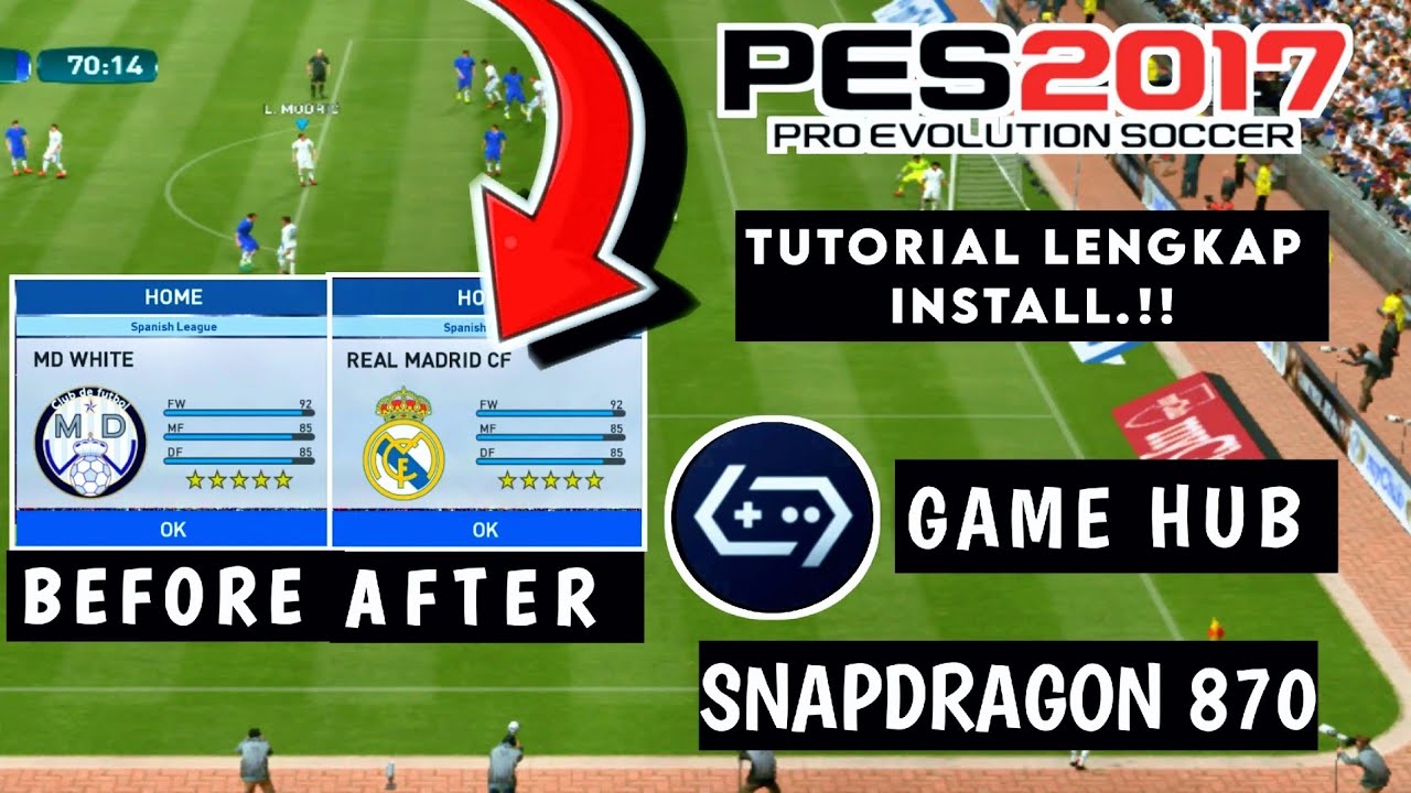 Cara Install PES 2017 di Emulator Game Hub Android (Full Tutorial Mudah ...